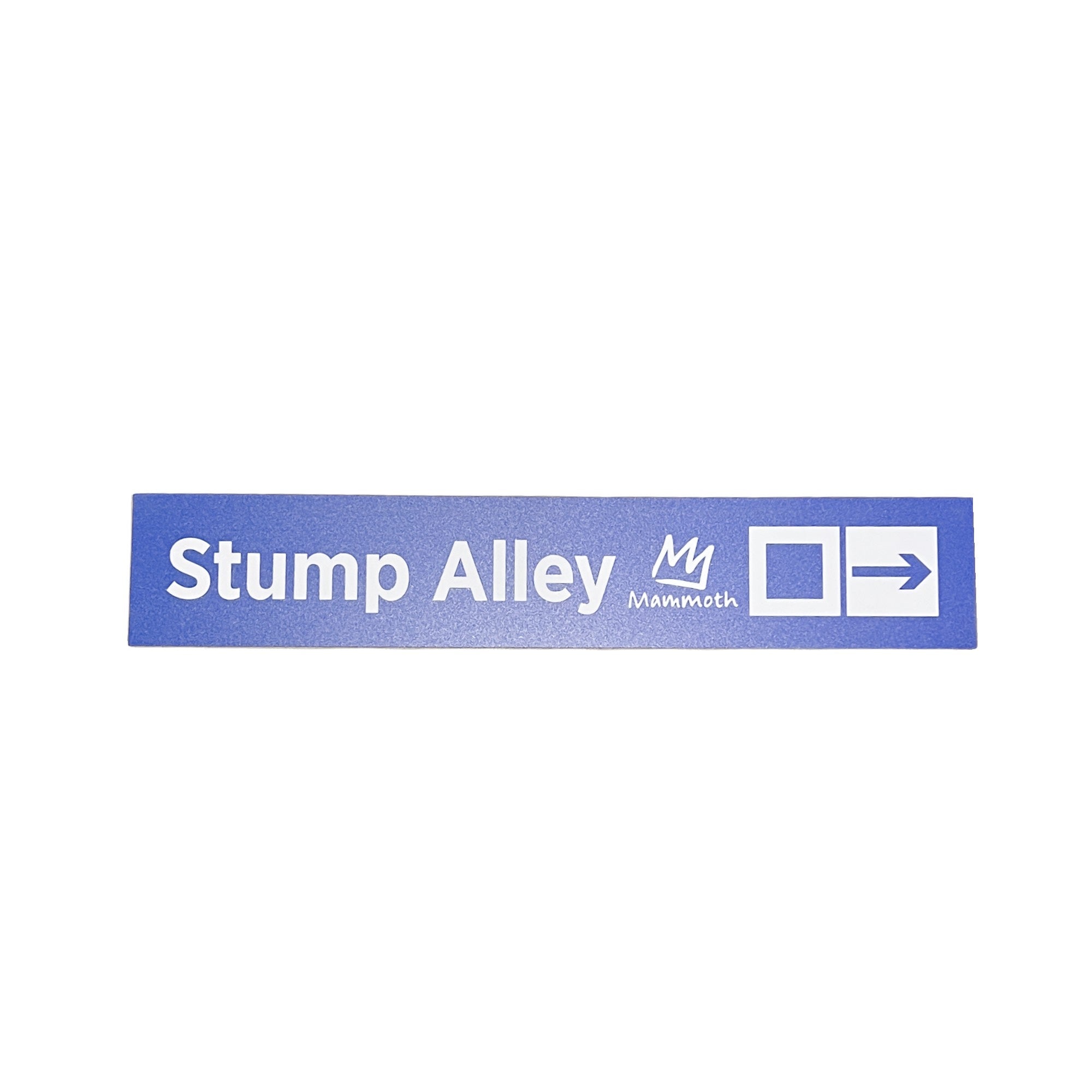 STUMP ALLEY 3X15 METAL SIGN